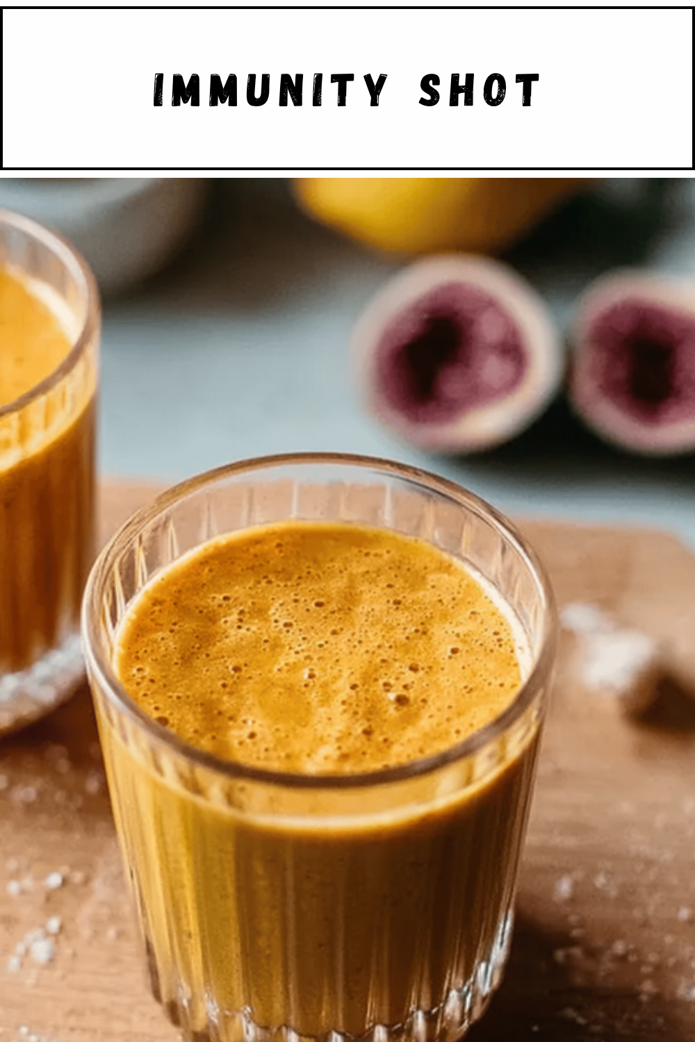 Immunity Shot Recipe With Ginger Citrus For Fast Relief